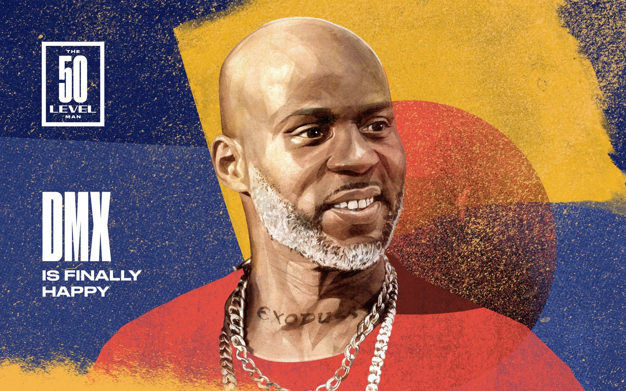 DMX Is Finally Happy - by David Dennis, Jr. - LEVEL Man